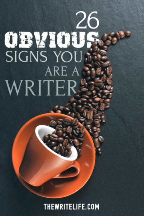 26 Obvious Signs You’re a Writer