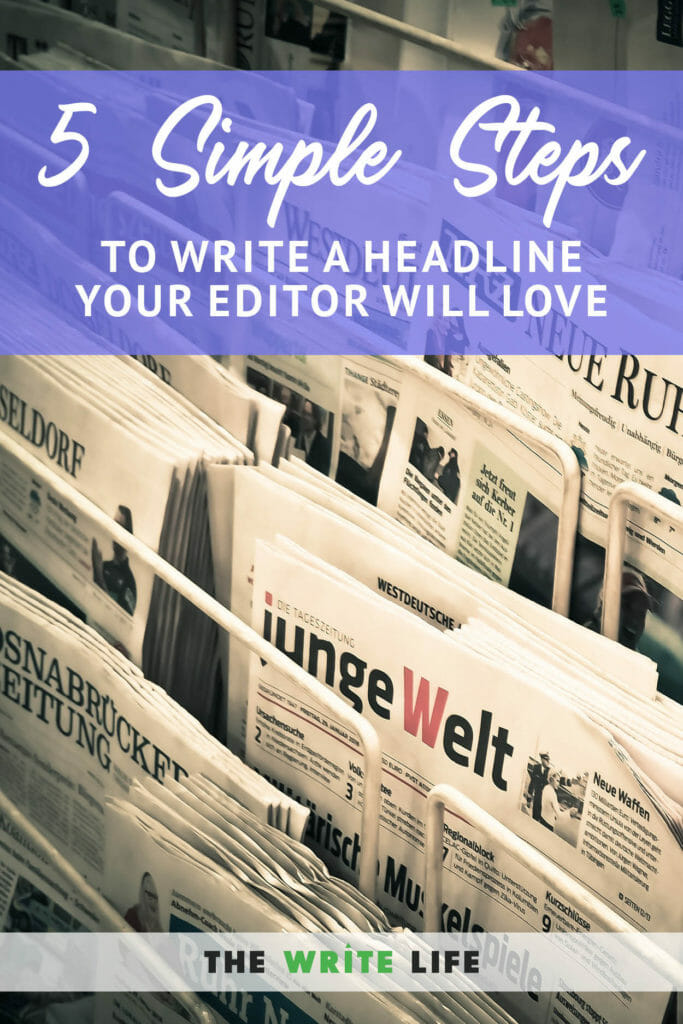 How to Write a Headline Your Editor Will Love