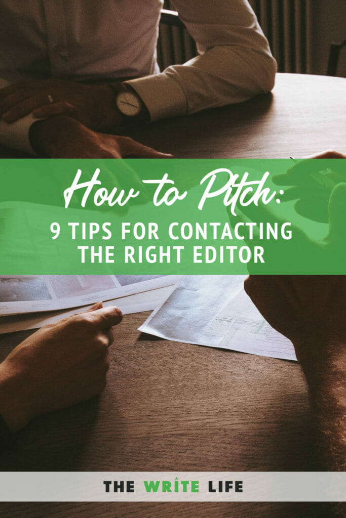 How to Pitch a Story: 9 Insider Tips for Contacting the Right Editor