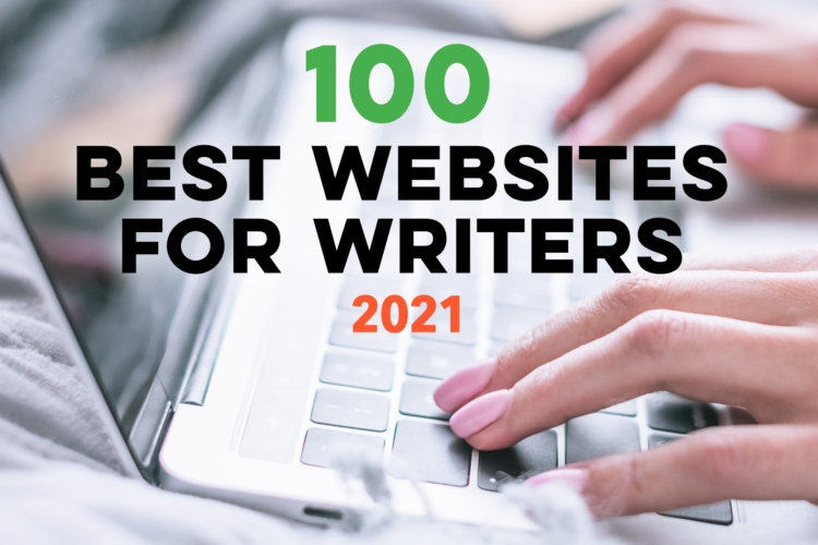 The 100 Best Websites for Writers in 2021