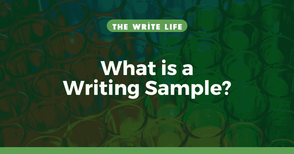 What Is A Writing Sample 7 Simple Steps To Create Yours
