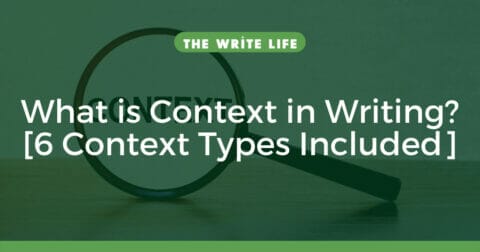 What is Context in Writing? [6 Context Types Included]