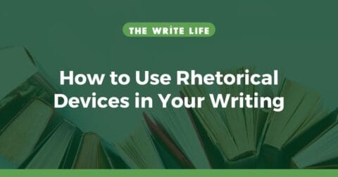 How to Use Rhetorical Devices Properly in Your Writing