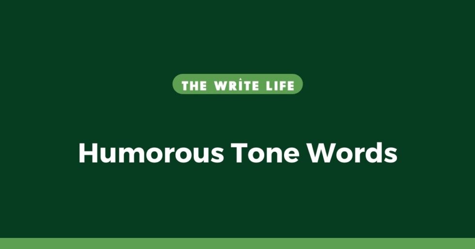 Humorous Tone Words - 66 Examples & Definitions